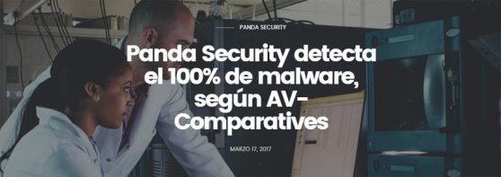 Panda Security detecta el 100% de malware, según AV- Comparatives – El ...